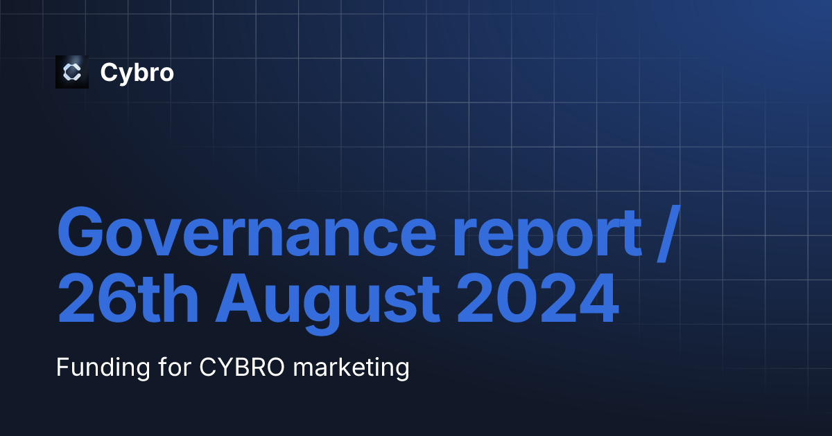 Governance report / 26th August 2024 | Cybro