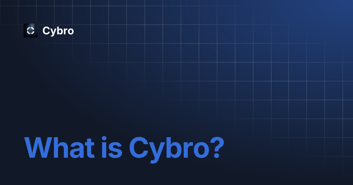 What is Cybro? | Cybro